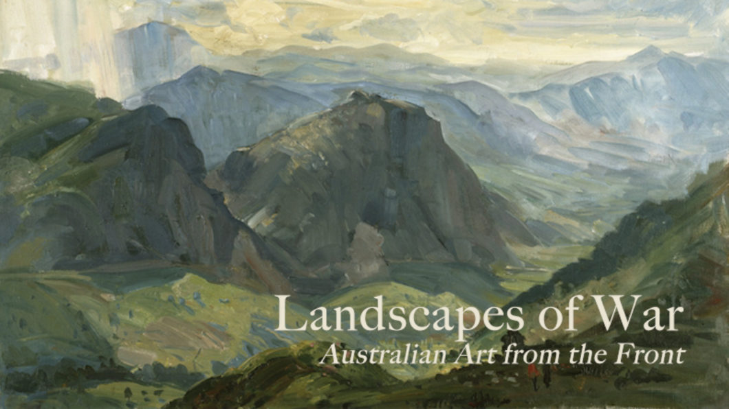 Landscapes of War: Australian Art from the Front – screenarts